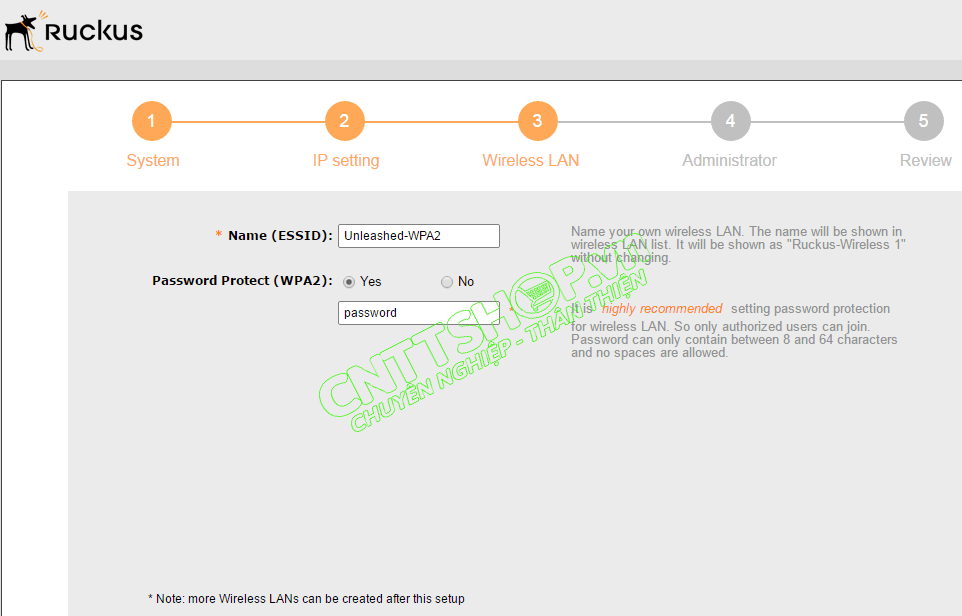 [RUCKUS] Hướng dẫn Cấu hình Wifi Ruckus chạy Unleashed Mode